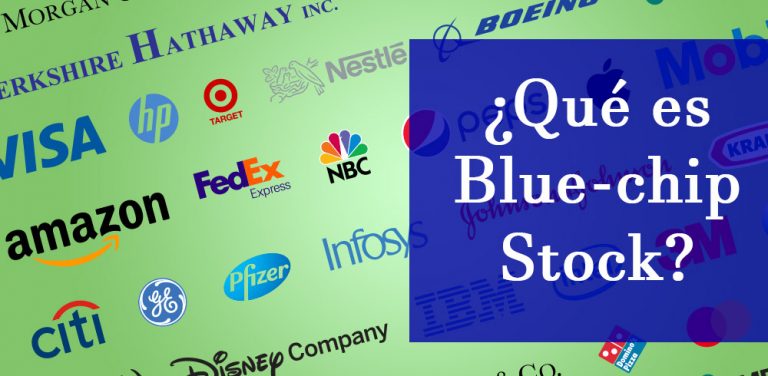 ¿Qué es Blue Chip Stocks? (Acciones Blue-Chip explicadas)