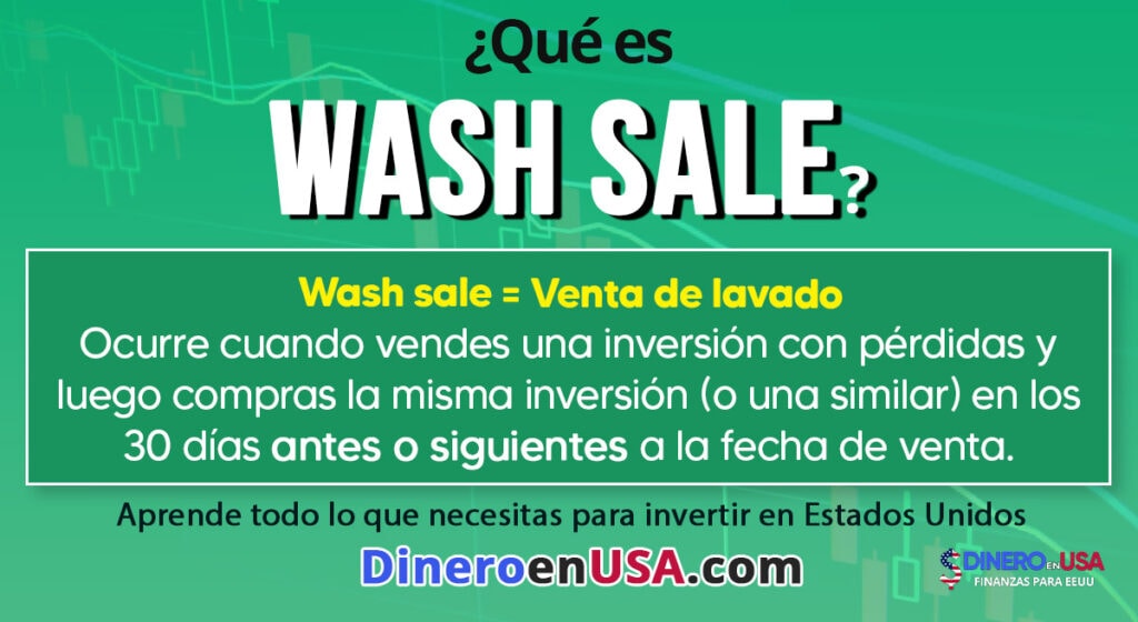 ¿Qué es Wash Sale y cómo evitarla? Explicado en español